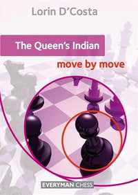 Queen's Indian: Move by Move - D'Costa
