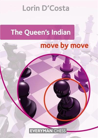 Queen's Indian: Move by Move - D'Costa